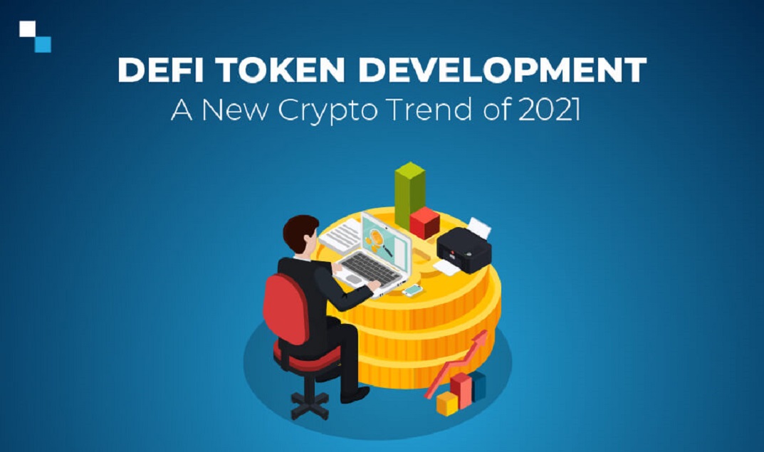 2021: The Year of DeFi Token Development 2021: The Year of DeFi Token Development